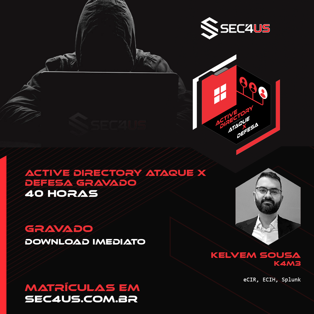 Active Directory Ataque x Defesa Gravado - Sec4US